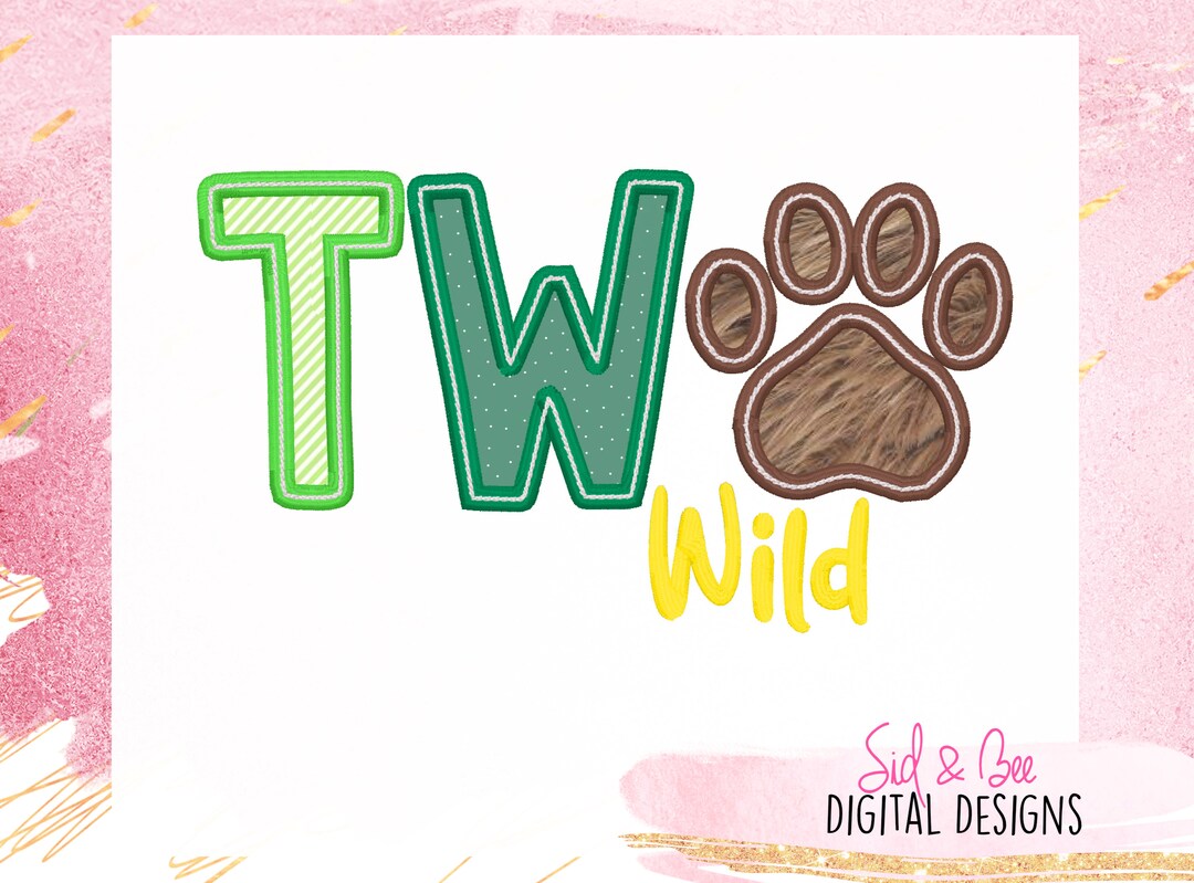 Two Wild, Second Birthday, Two Applique, Number Applique, Birthday, Two ...
