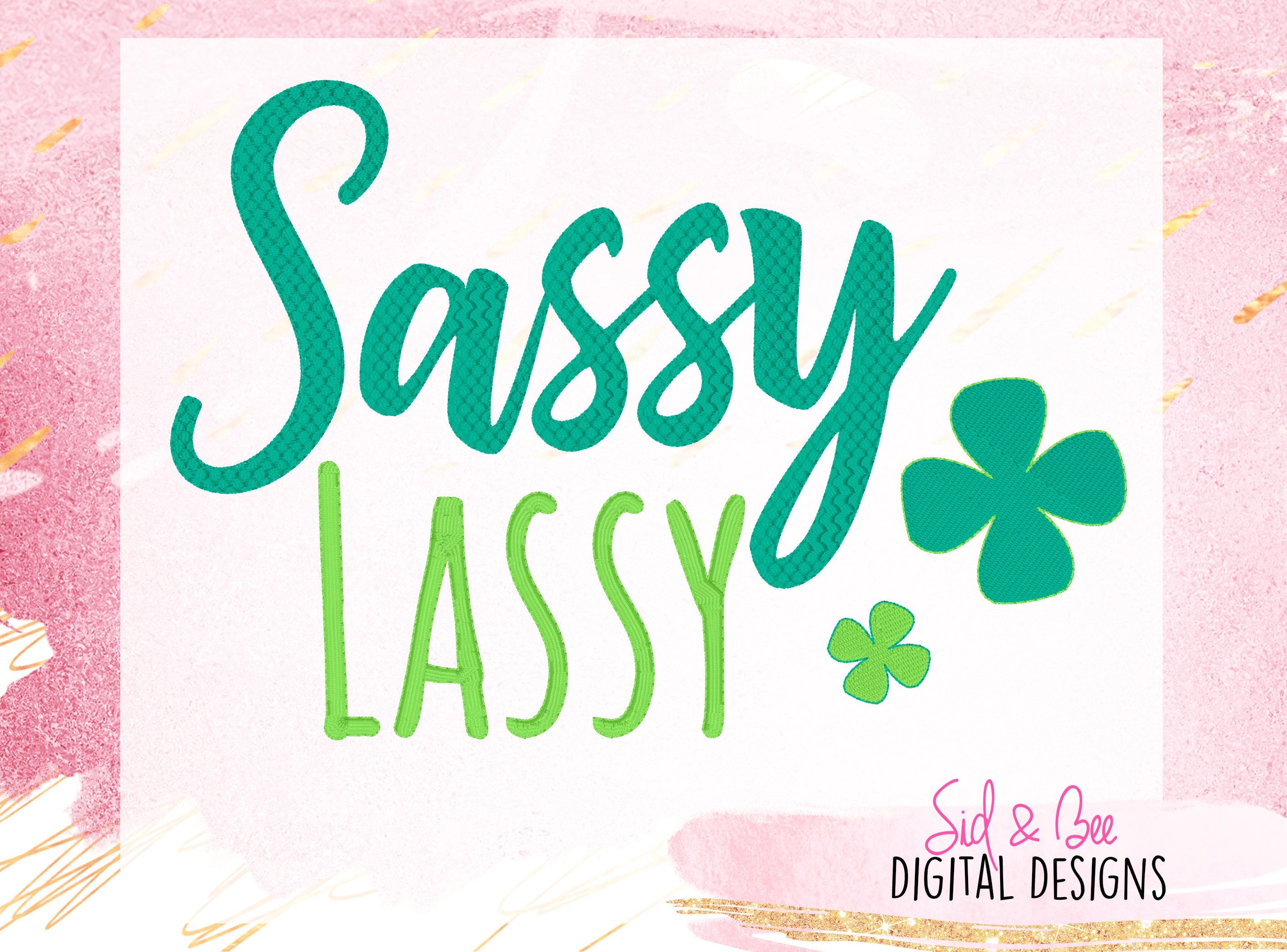 Sassy Lassy, Lassy, St. Patrick's Day, Irish Embroidery, St. Patricks ...