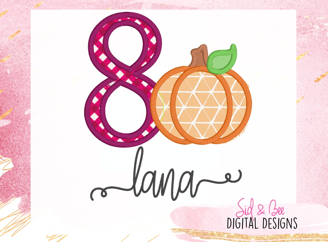 Pumpkin, Eighth Birthday, Eight Pumpkin, Pumpkin Applique, Embroidery ...