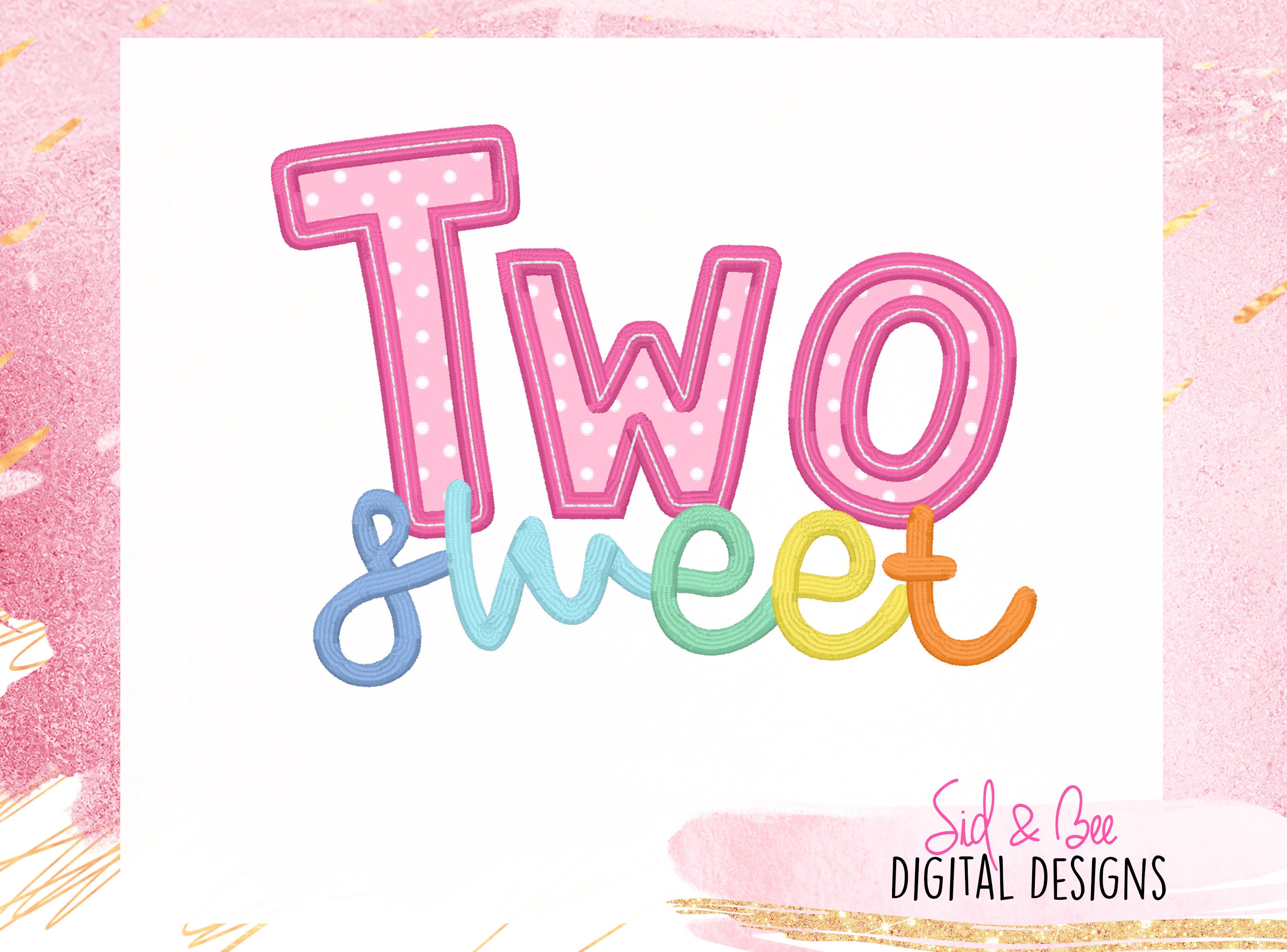 Two Sweet, Two, Second Birthday, Candy, Birthday Applique, Embroidery ...