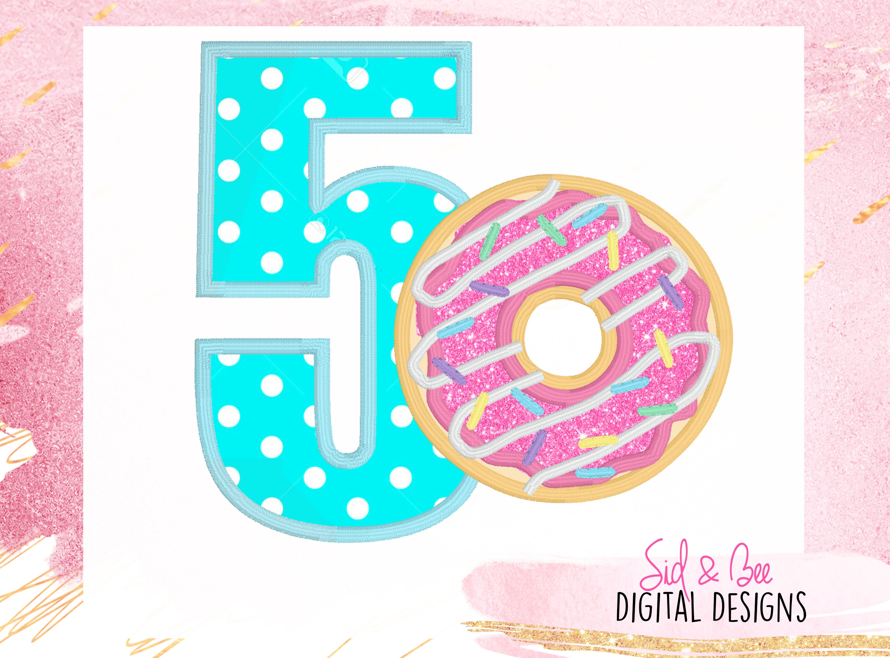 Donut, Fifth Birthday, Five Donut, Donut Applique, Embroidery Design ...