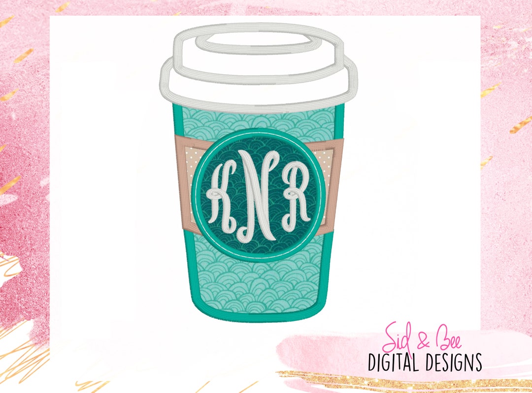 Coffee, Coffee Cup, Coffee Mug, Coffee Applique, Latte, Travel Mug ...