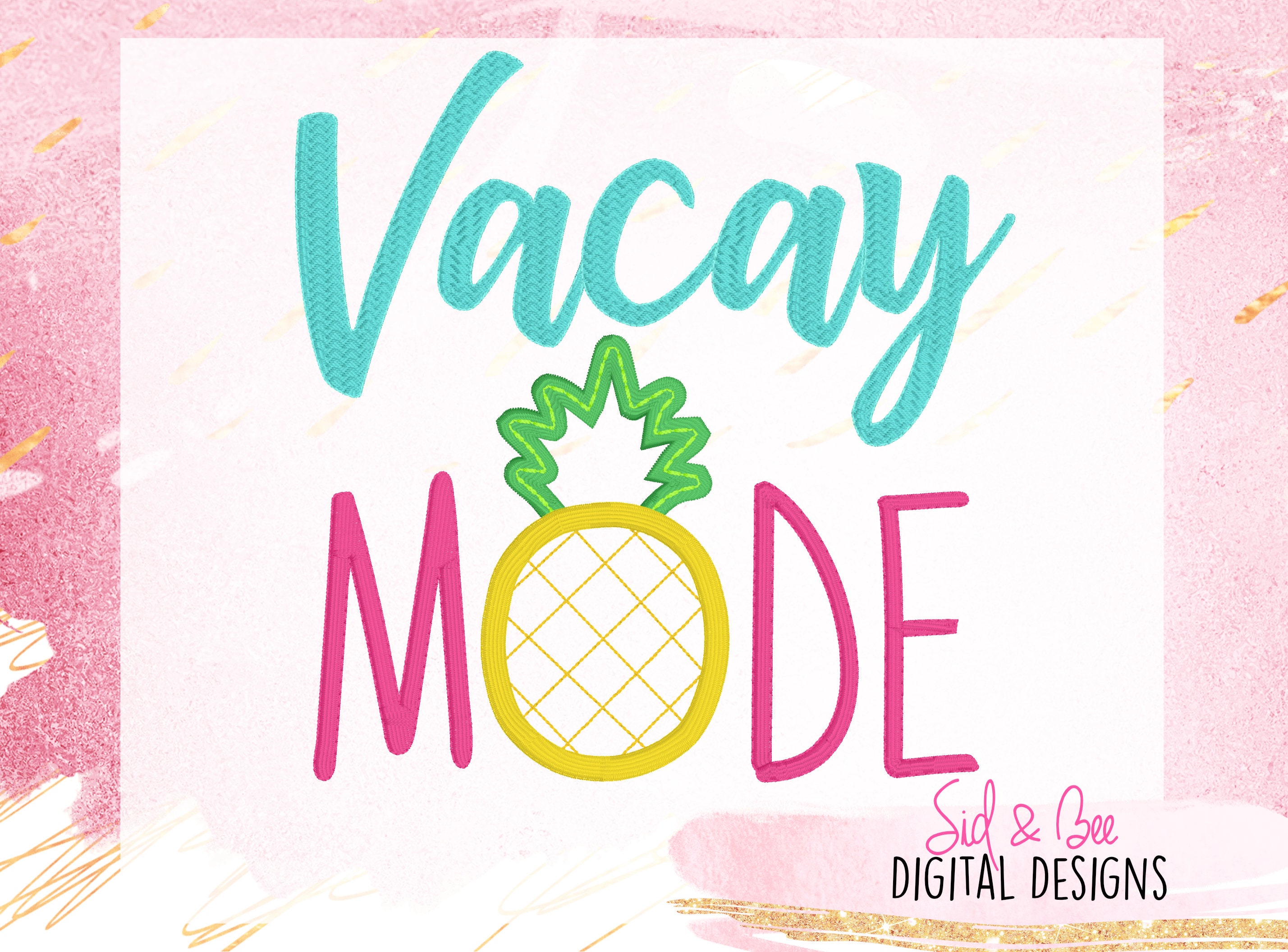 Vacay Mode Spring Break Vacation Pineapple Applique | Etsy