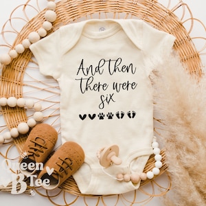 Pregnancy Announcement Baby Onesies® - and Then There Were Six Baby ...