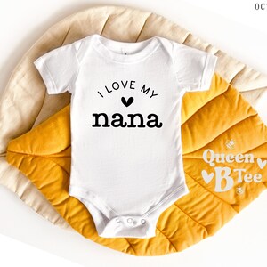 I Love My Nana Baby Onesie® - Pregnancy Reveal to Grand Mother - I Love Grandma Baby Bodysuit ...