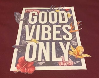 Good Vibes Only T Shirt - Etsy