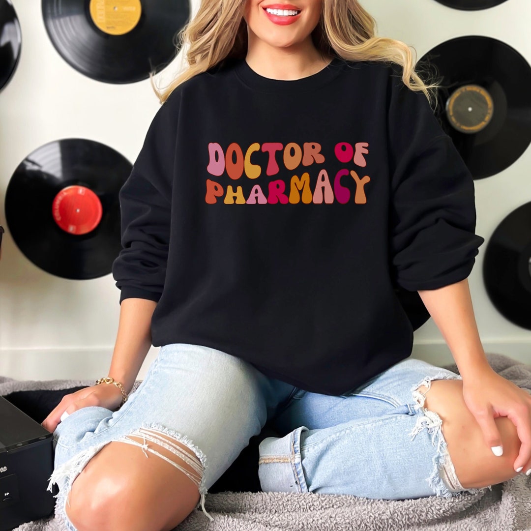 Doctor of Pharmacy Sweatshirt, Groovy Pharmd Sweatshirt, Trendy ...