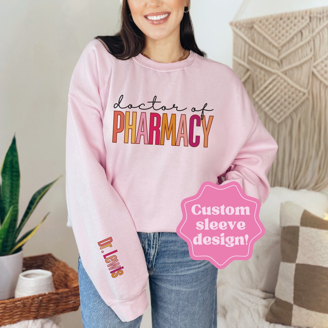 Personalized Doctor of Pharmacy Sweatshirt, Trendy Pharmd Crewneck ...