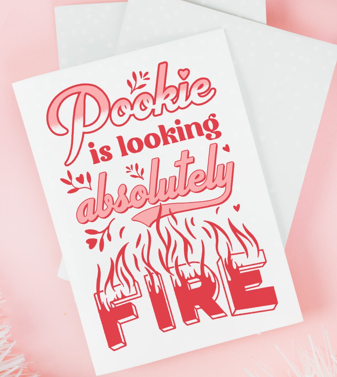Pookie Is Looking Absolutely Fire Card Funny Valentines Day Card Etsy
