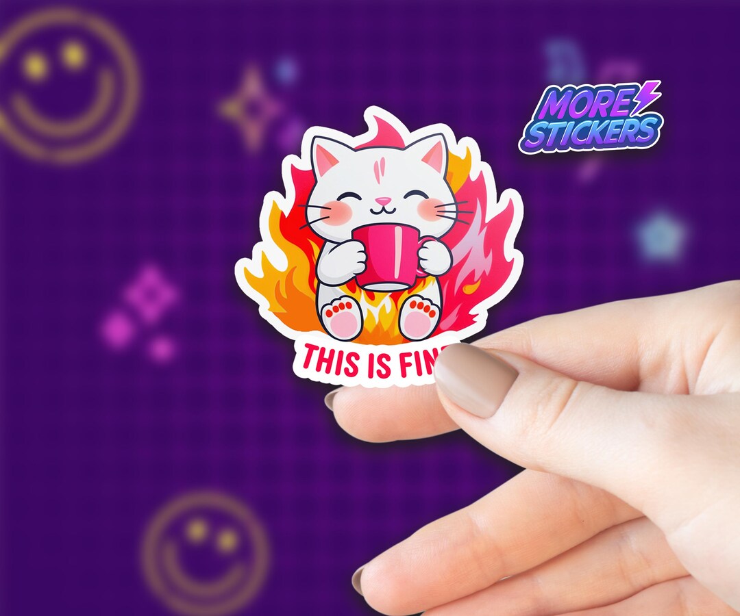 This is Fine Cat Vinyl Die Cut Stickers Funny Sarcastic Cute Gift for ...