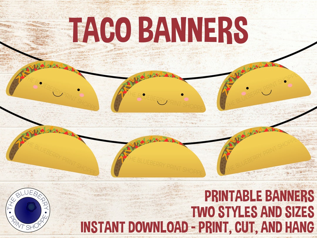 Taco Banners | Printable | Taco Bar | Taco Party Decoration | Final ...