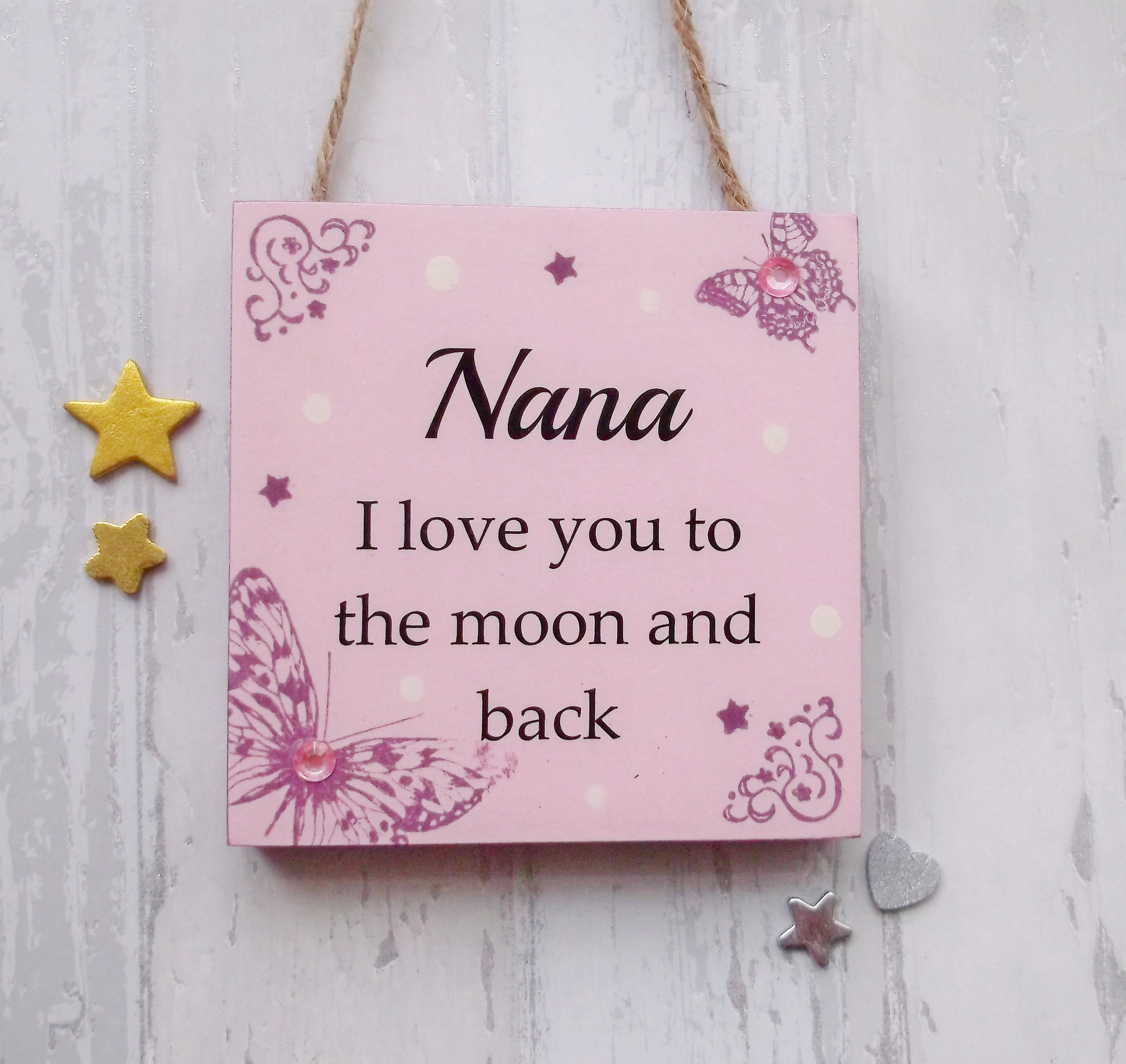 I Love You Nana Signs