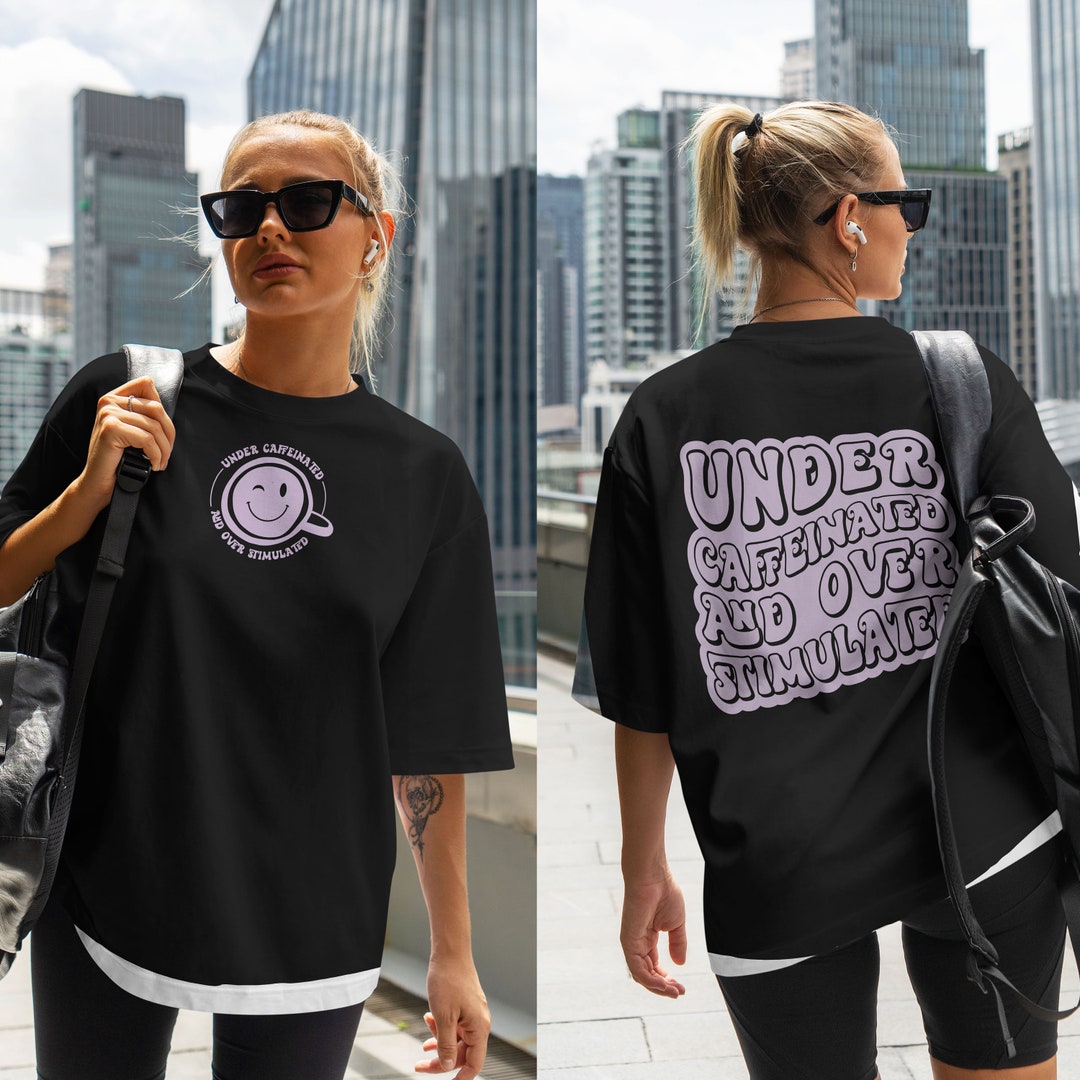 Under Caffeinated and Over Stimulated SVG, Sarcastic Svg, Mom Life ...