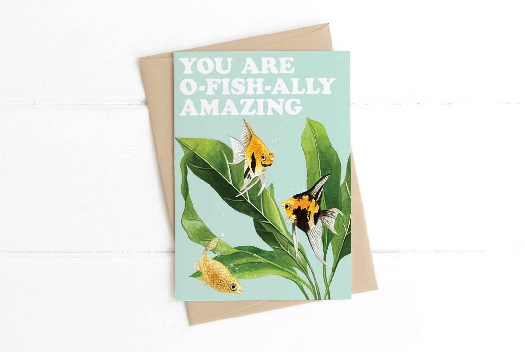 Fish Pun Birthday Card You Are O-fish-ally Amazing - Etsy