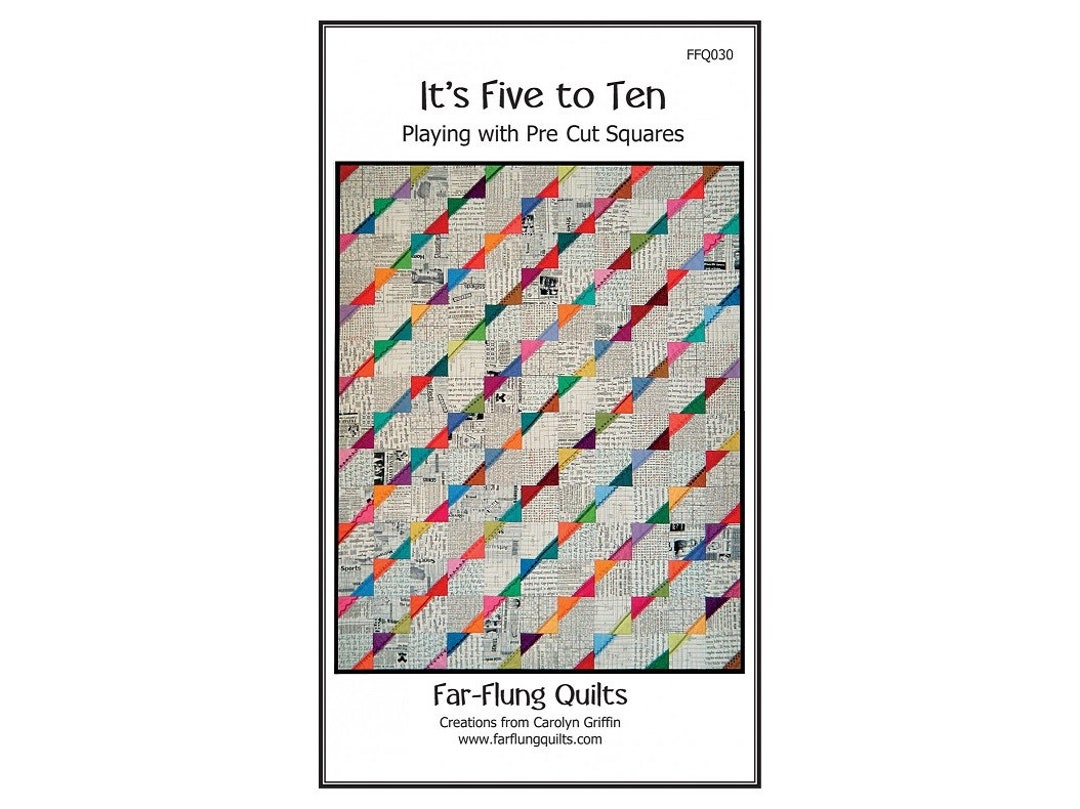 Downloadable It's Five to Ten Quilt Pattern FFQ030 - Etsy