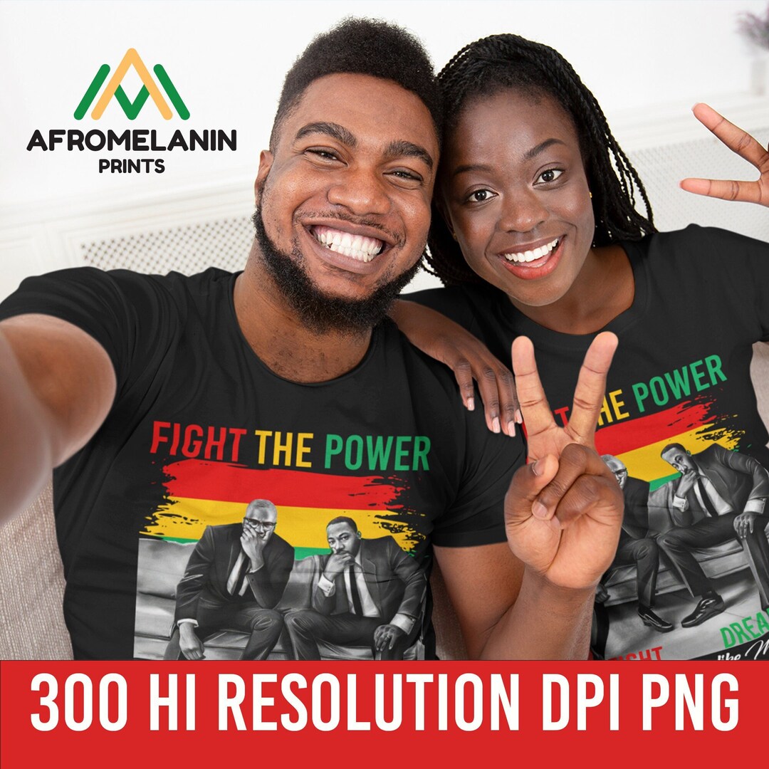 Fight the Power High-resolution PNG Print Featuring Martin Luther King ...