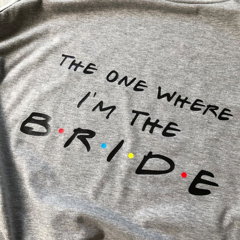 Friends The One Where I'm the Bride or Groom T Shirt - Etsy Italia