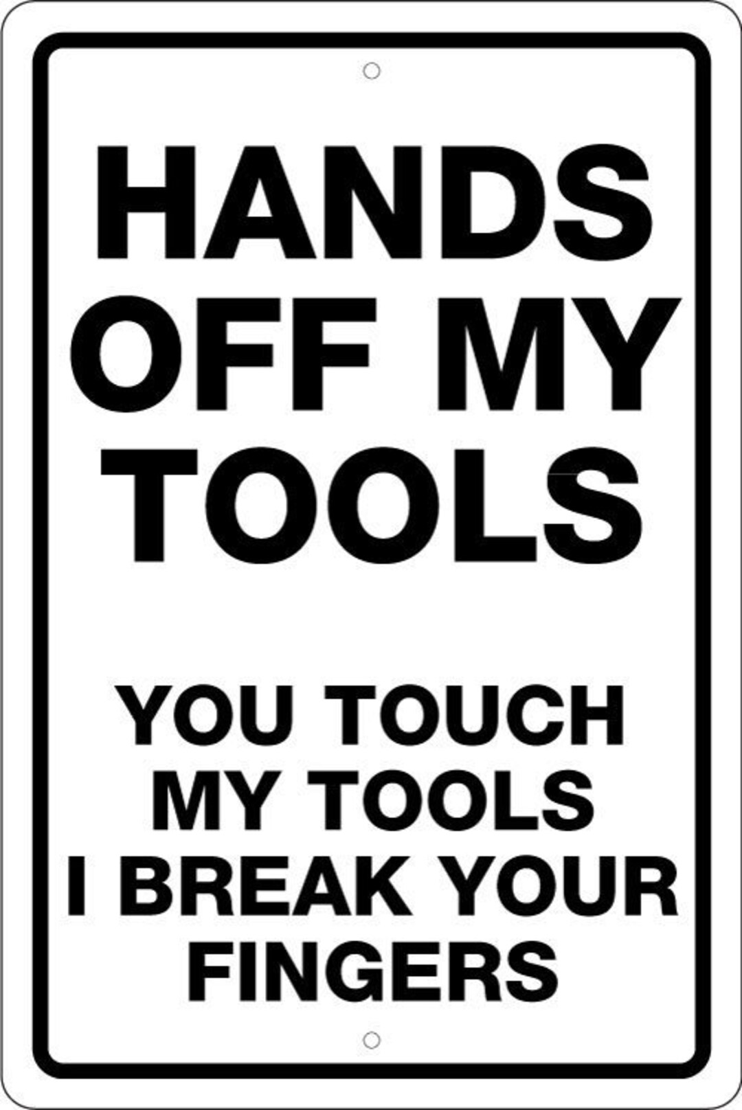 Hands off My Tools Touch My Tools I Will Break Your Fingers - Etsy Canada