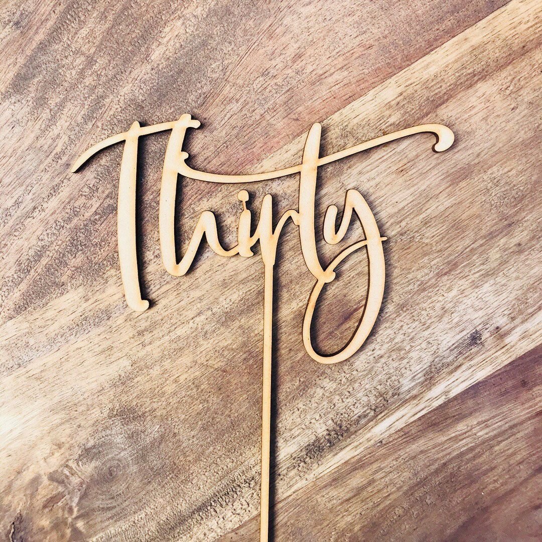 Thirty Cake Topper 30th Birthday Cake Topper Cake Decoration Cake ...