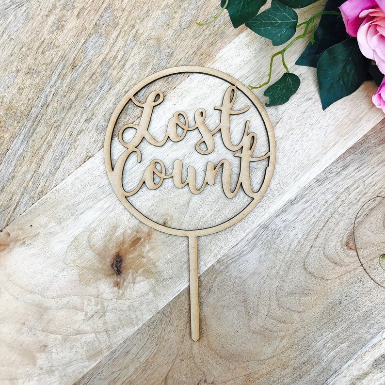 Lost Count Cake Topper Birthday Cake Topper Cake Decoration - Etsy