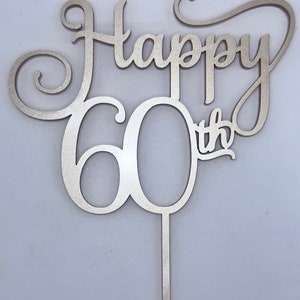 Happy 60th Birthday Cake Topper 60th Topper Cake Decoration Cake ...