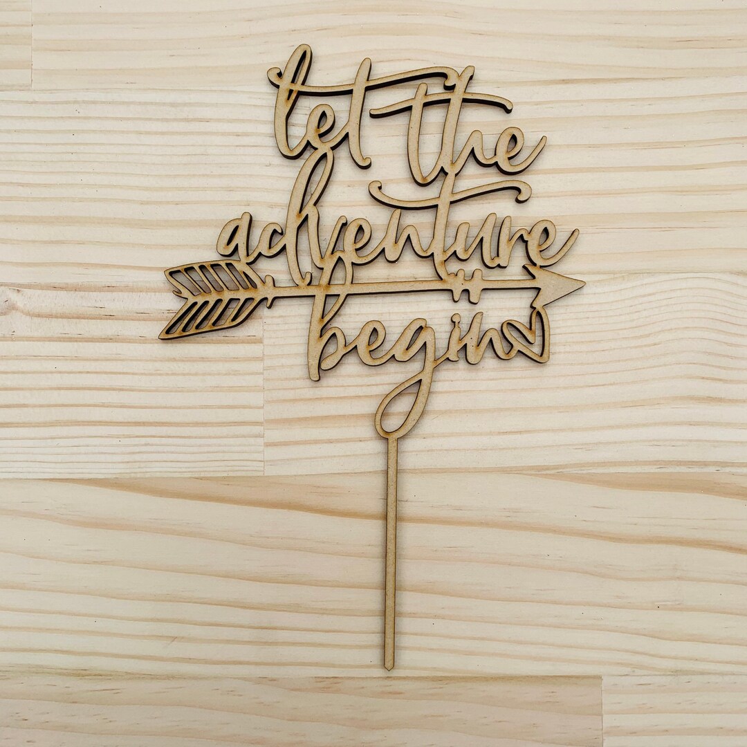 CLEARANCE 1 ONLY Let the Adventure Begin Cake Topper Ready to Ship ...
