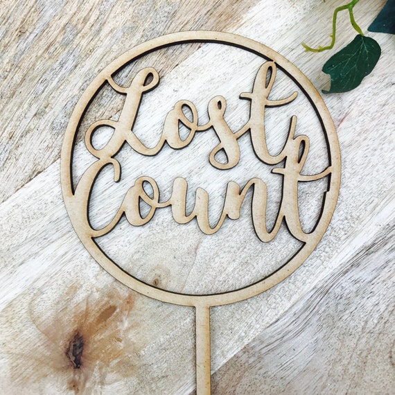 Lost Count Cake Topper Birthday Cake Topper Cake Decoration | Etsy