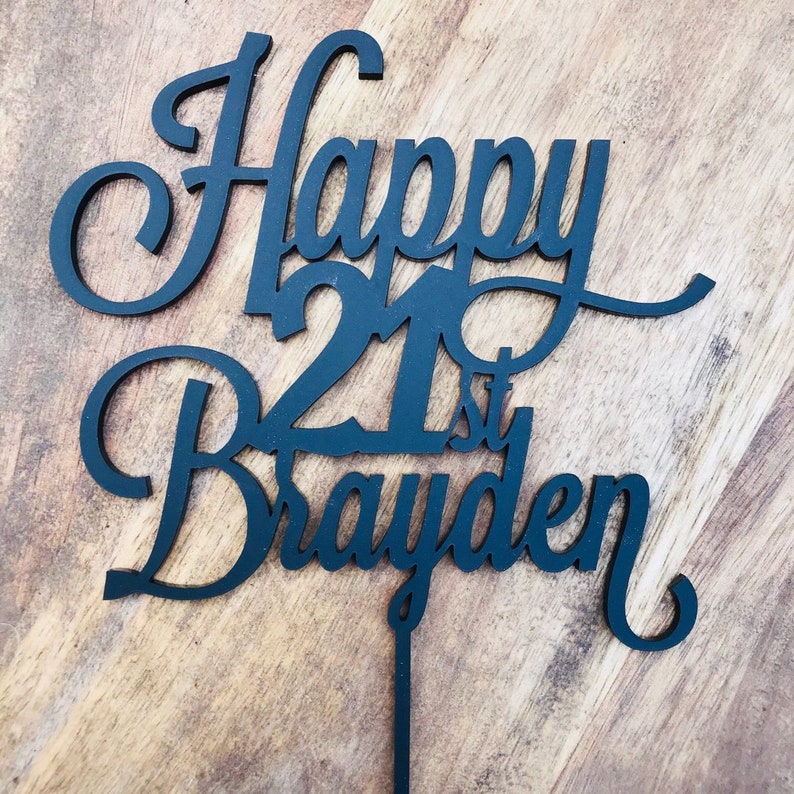 Happy 21st Birthday Cake Topper Personalised With Age Cake - Etsy Australia