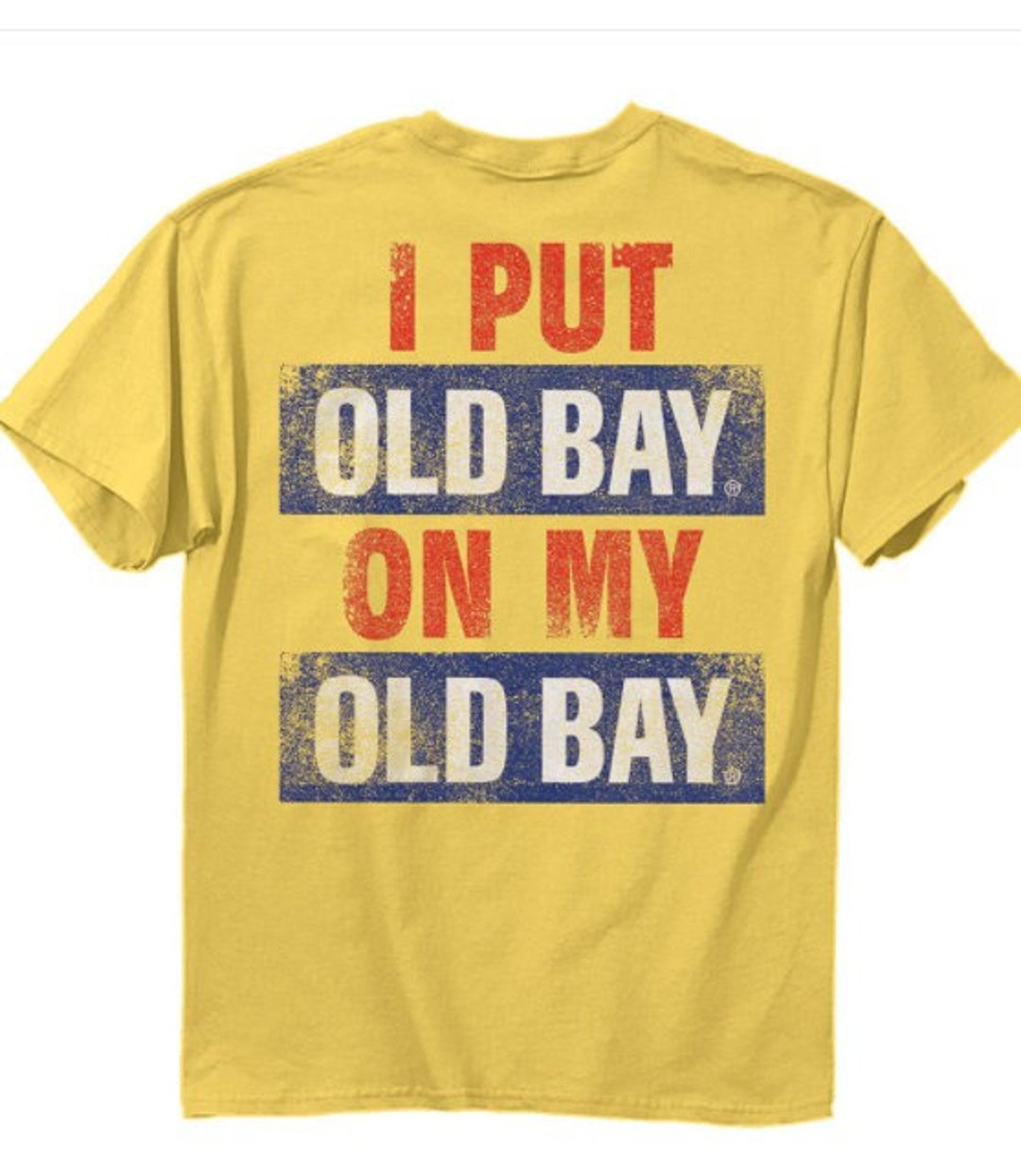 I Put Old Bay on My Old Bay T-shirt - Etsy
