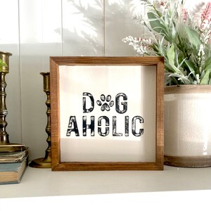 Dog Aholic Sign, Dog Loving Sign, 8x8, Shabby Chic, Vintage Inspired - Etsy