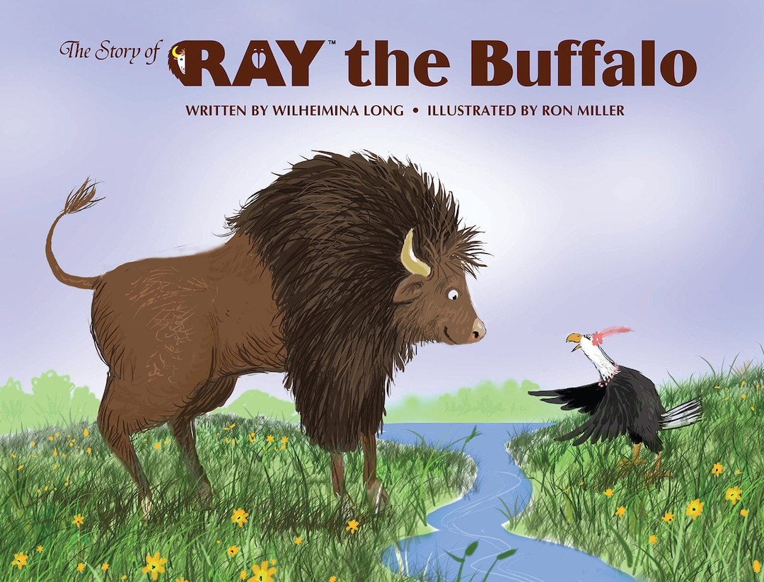 CHILDREN'S BOOK - the Story of Ray the Buffalo. Featuring Usa's ...