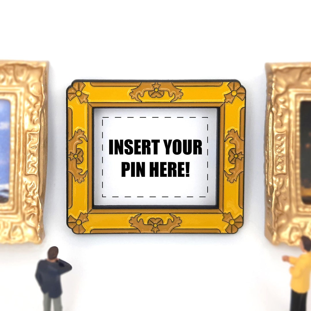 Art Gallery Frame Pin | Frame Your Pins Within an Enamel Pin | Cute ...