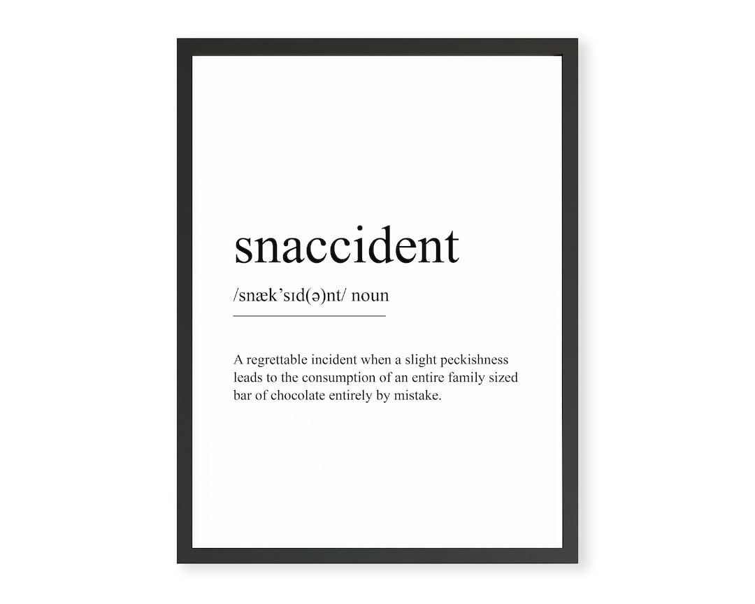 Funny Definition Printable Art Snaccident Download Wall - Etsy