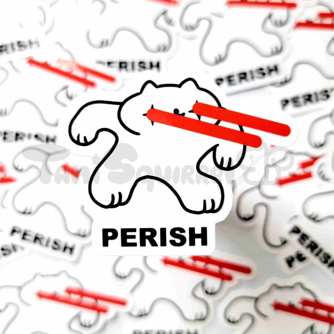 Perish Cat Beam Vinyl Sticker - Etsy