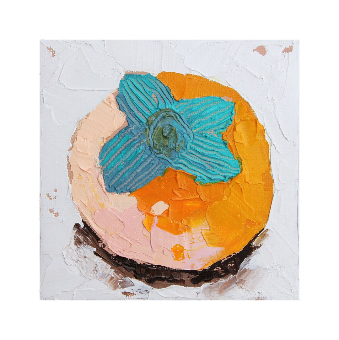 Persimmon Oil Painting, Gift for Grandma, Hostess Gift, Original Art ...