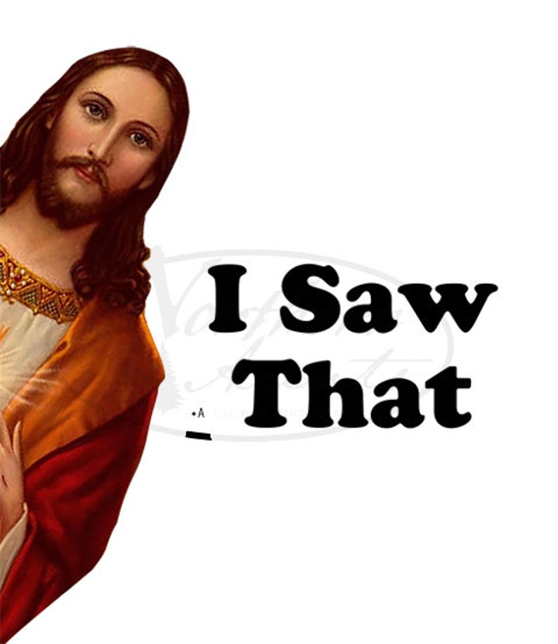 Jesus I Saw That Sticker - Etsy