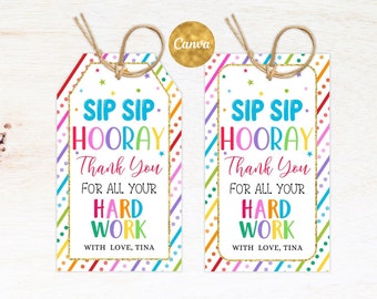 Sip Sip Hooray Appreciation Gift Tag Printable Sip Sip Hooray Teacher ...