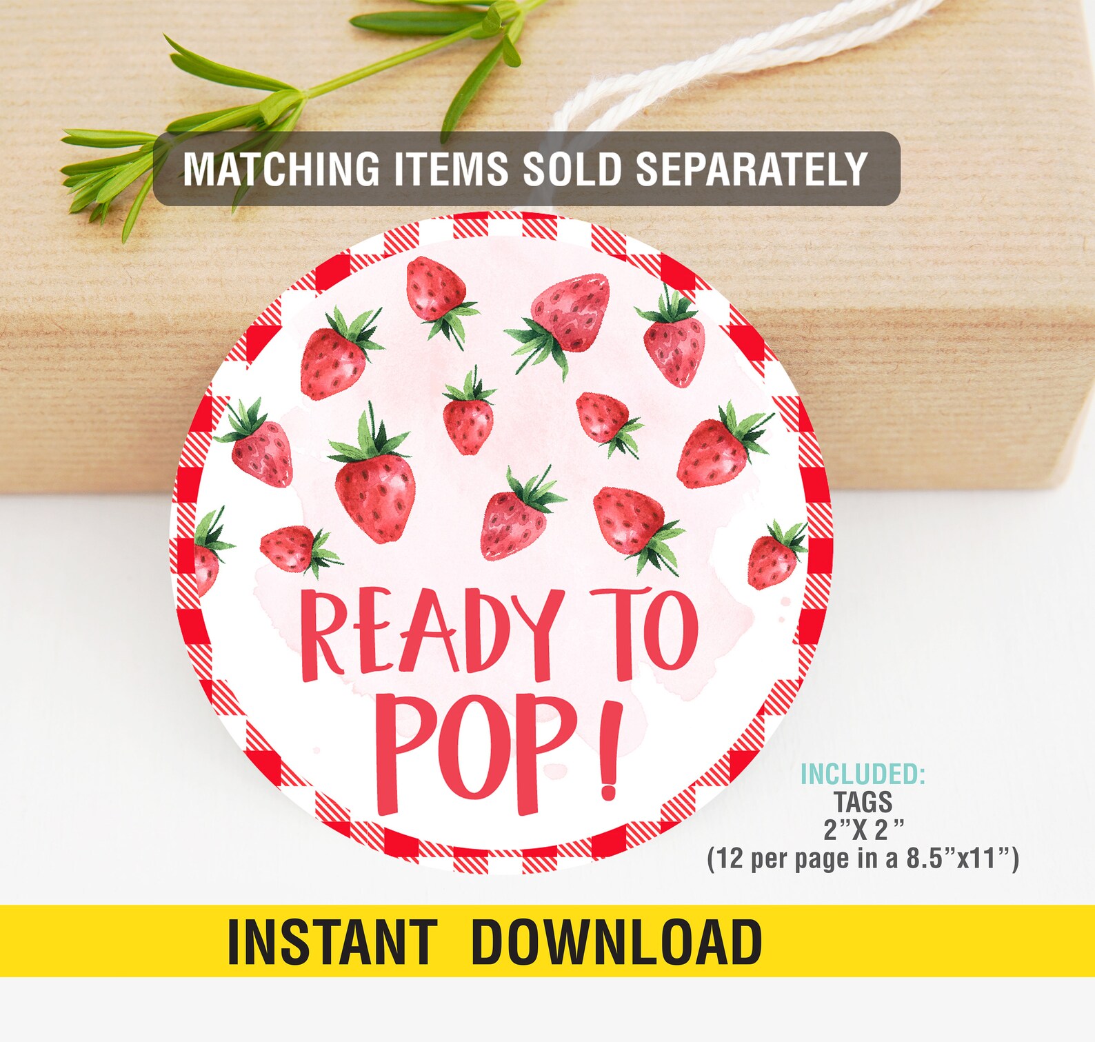 Ready to POP Strawberry Labels Printable, Ready to Pop Favor Toppers ...