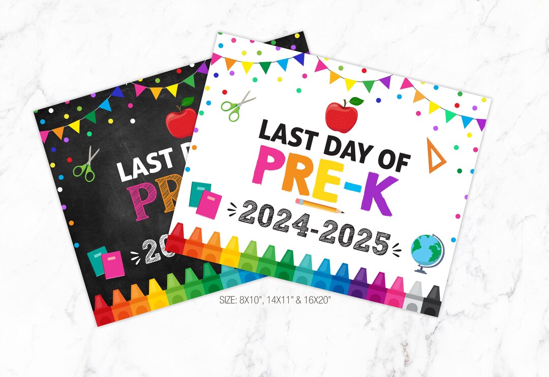 Last Day of Pre-k Sign, Last Day of School 2025 Sign, Pre-k Chalkboard ...