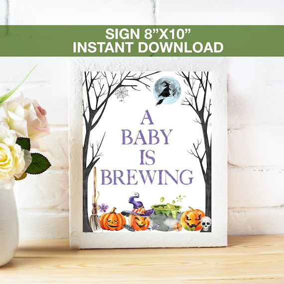 A Baby Is Brewing Sign Halloween Printable, Halloween Baby Shower Party ...