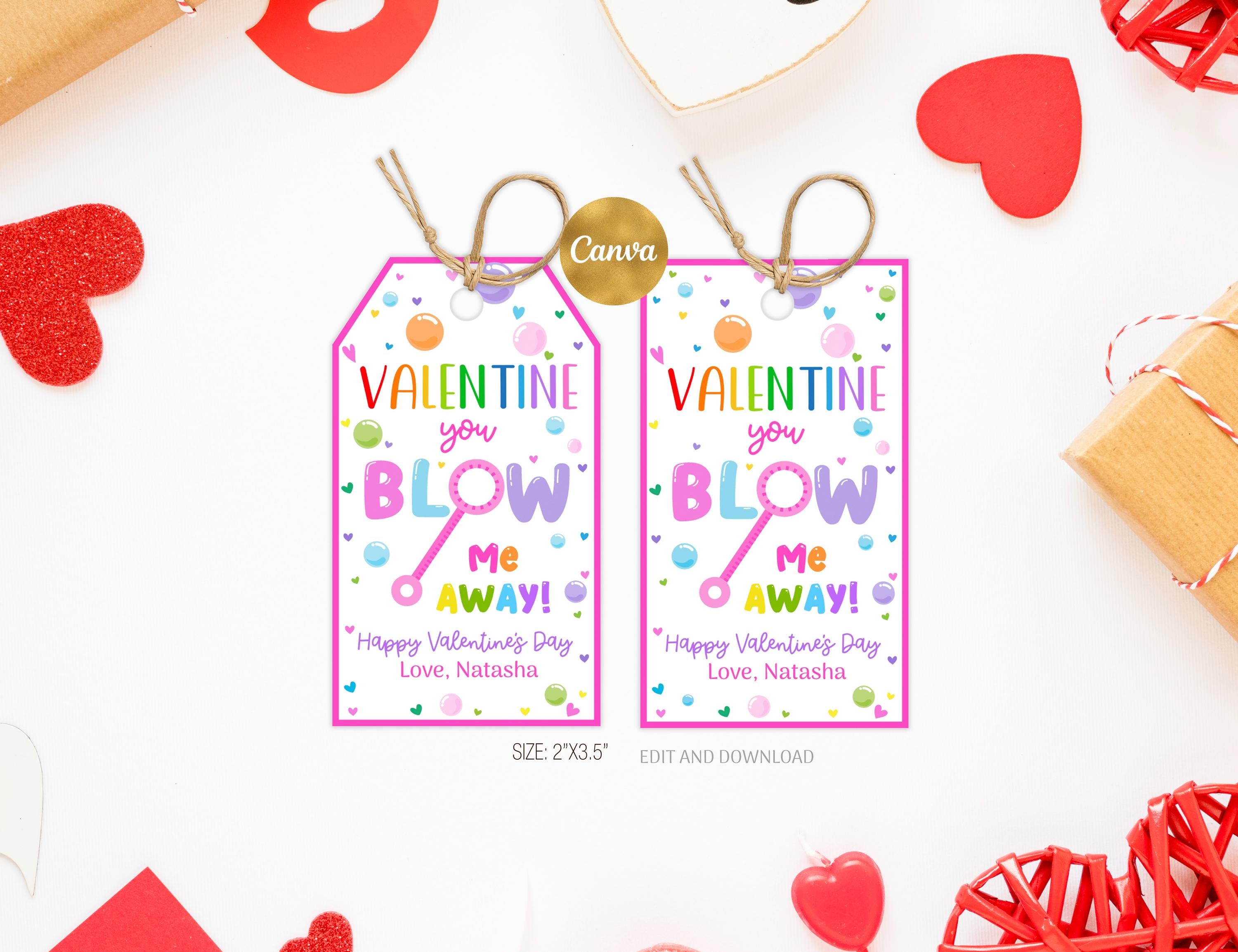 Editable Valentine Bubbles Tag, You Blow Me Away Valentine Favor Tag ...