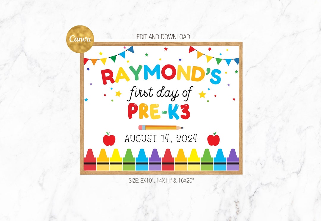 First Day of Pre-k3 Sign Editable, First Day of School 2024 Sign, Pre ...