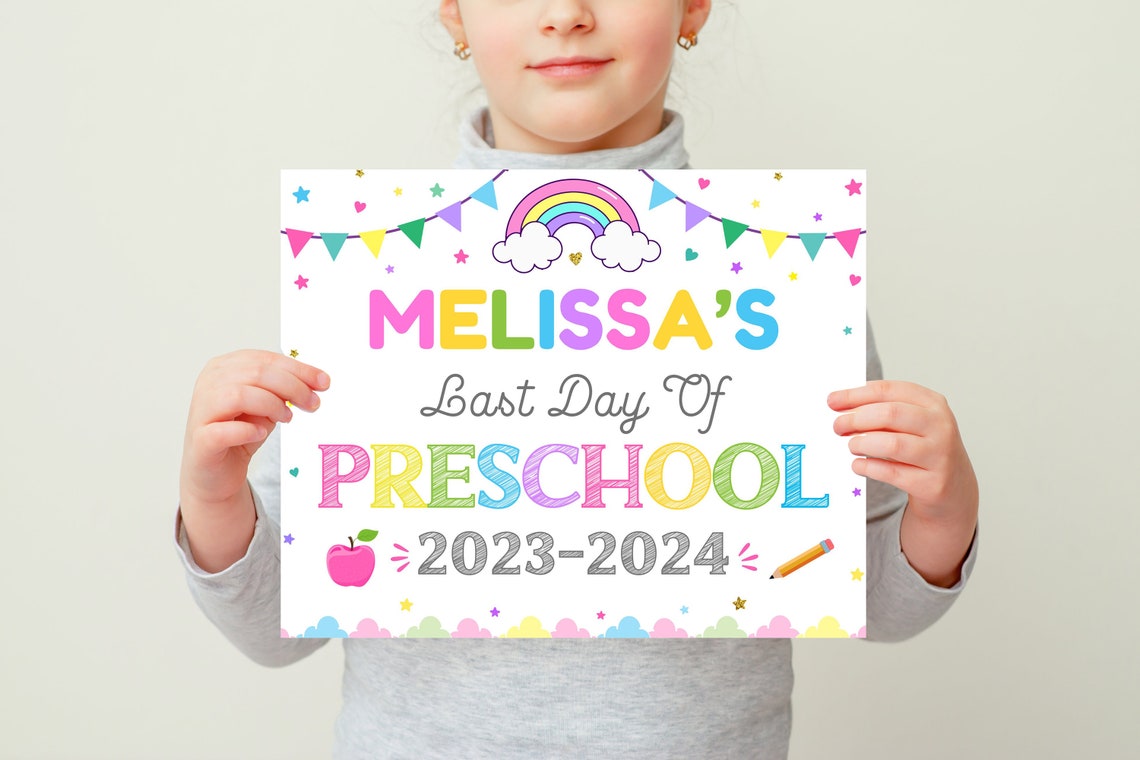 Last Day of Preschool Sign Editable, Last Day of School 2024 Sign ...