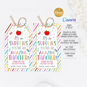 School Supplies Teacher Gift Tag template Editable, It’s No Supplies ...