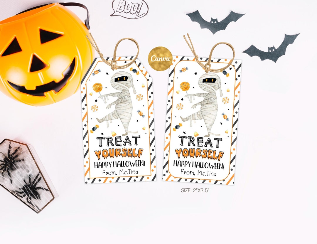 Halloween Favor Tag Editable Template, Treat Yourself Gift Tags, Mummy ...