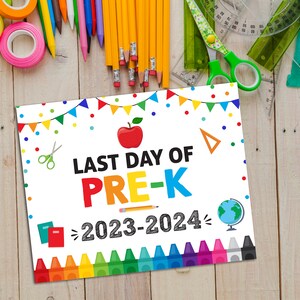 Last Day of Pre-k Sign, Last Day of School 2024 Sign, Pre-k Chalkboard ...