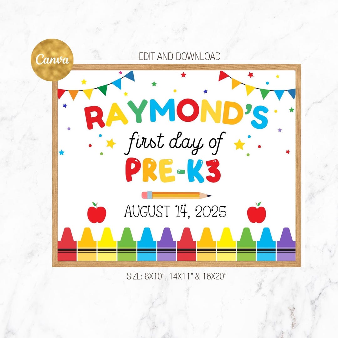 First Day of Pre-k3 Sign Editable, First Day of School 2025 Sign, Pre ...