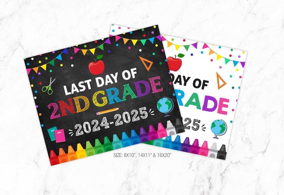 Last Day of Second Grade Sign, Last Day of School 2025 Sign, 2nd Grade ...