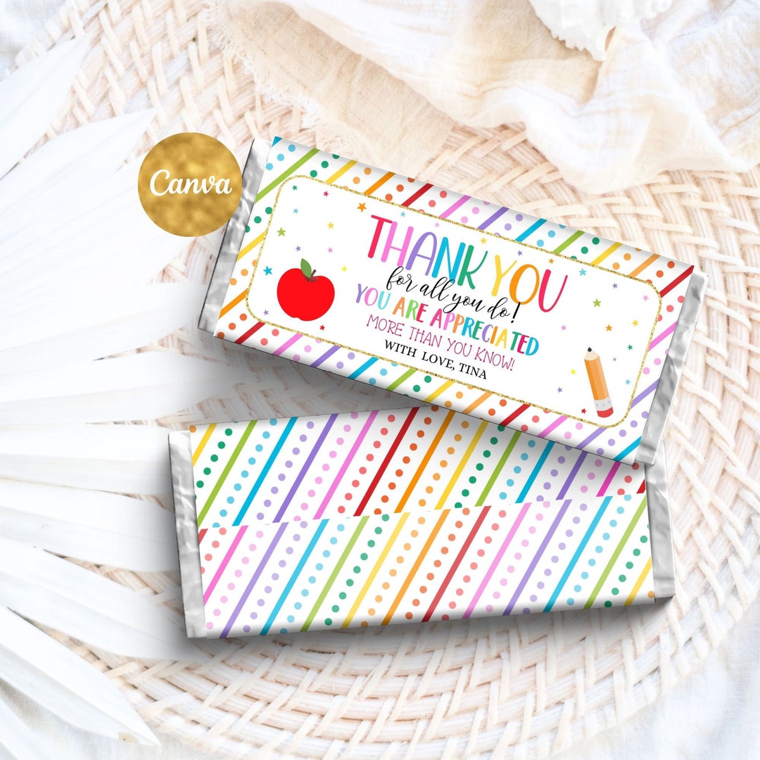 Teacher Appreciation Chocolate Bar Wrapper Editable, Appreciation Week ...