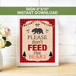 Please Don't Feed the Bears Sign PRINTABLE, Lumberjack Party Decor Sign ...
